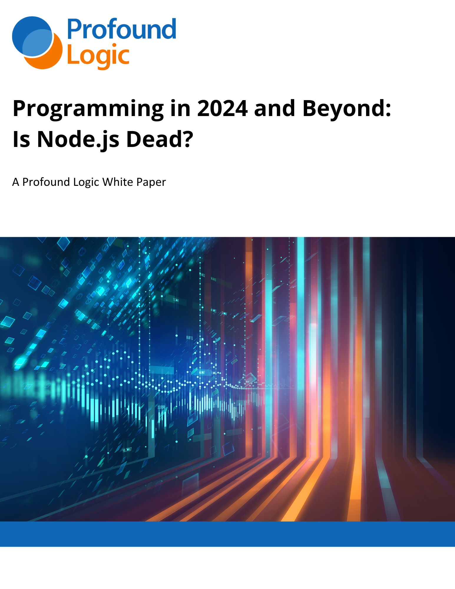Whitepaper: Programming in 2022 and Beyond: Is Node.js Dead?